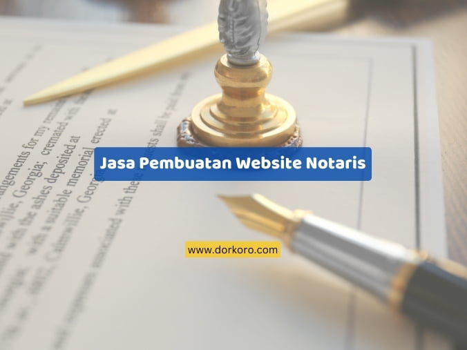 Jasa Pembuatan Website Notaris | Profesional dan Terpercaya