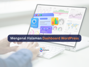 Mengenal Halaman Dashboard WordPress | Dorkoro Creative